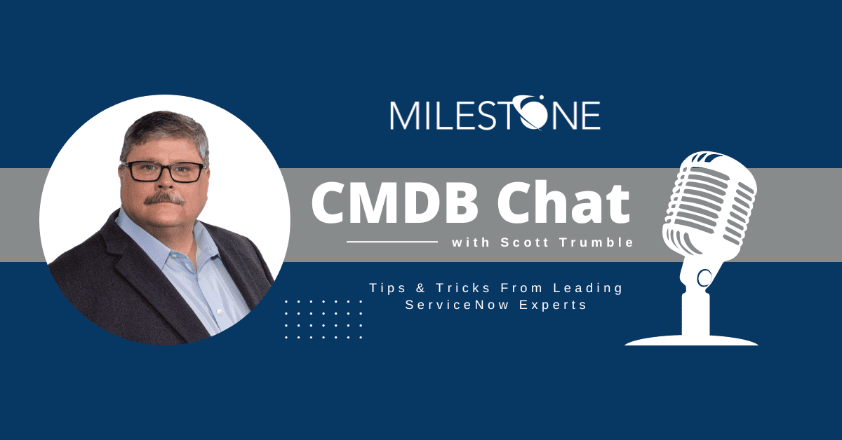 CMDB Chat: ITOM Certificate Management| Milestone Technologies ...